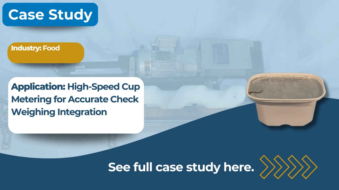 High-Speed Cup Metering for Accurate Check Weighing Integration ...